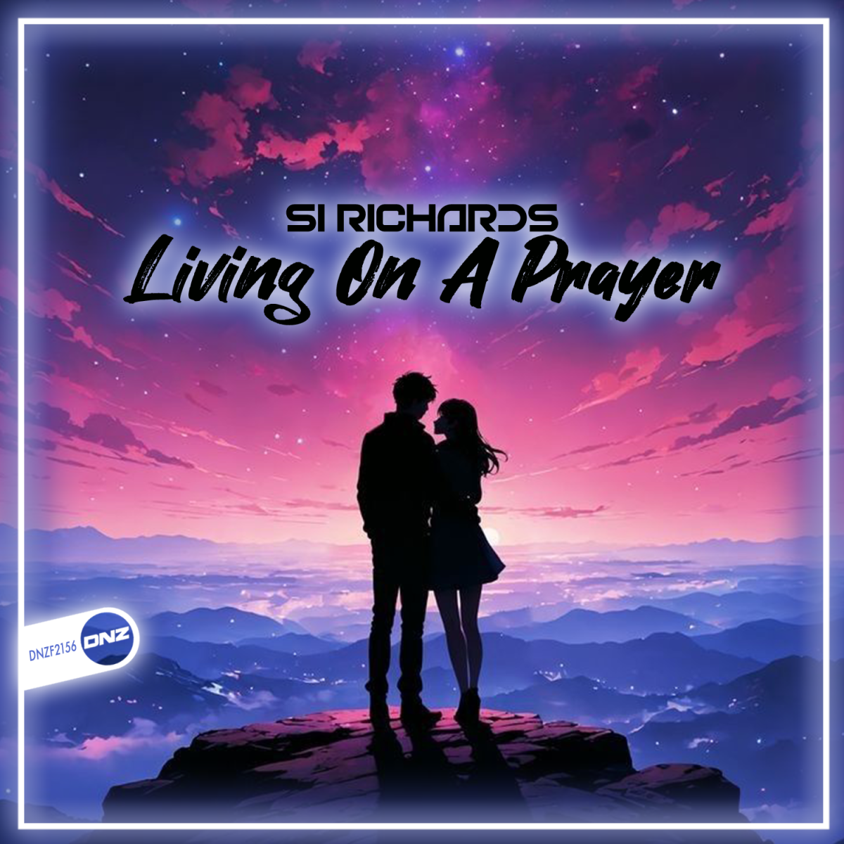 Si Richards – Livin On A Prayer – DNZ Records