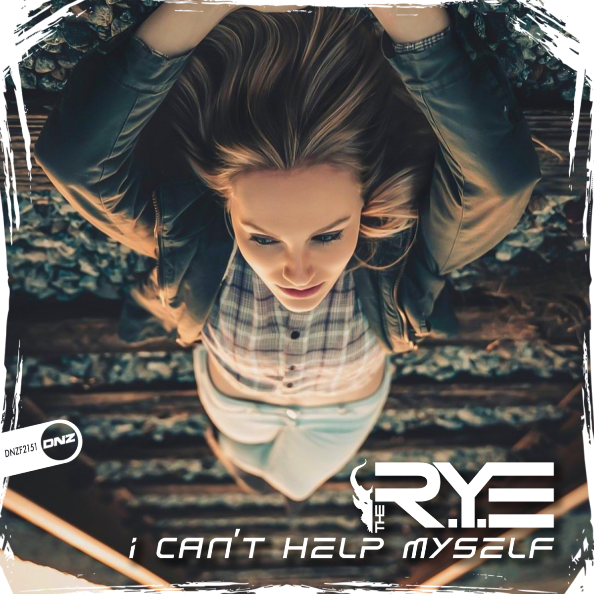 The R.Y.E – I Can’t Help Myself – DNZ Records